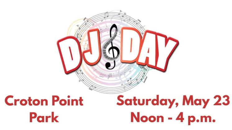 DJ Day at Croton Point Park -May 23 | Yonkers Times